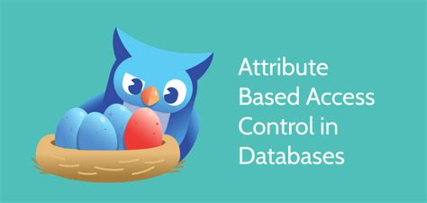 attribute based access control in databases abac security