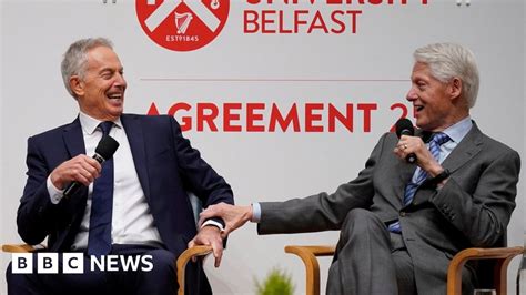 Good Friday Agreement Bill Clinton Says Getting Involved Was Leap Of
