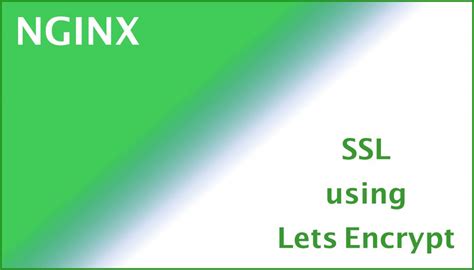 how to secure nginx with ssl using let s encrypt tech dev pillar