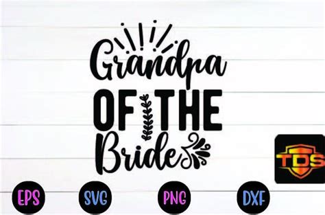 Grandpa Of The Bride Svg Graphic By Tabassum Design Store · Creative