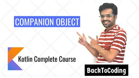 21 companion object in kotlin alternative to static of java in