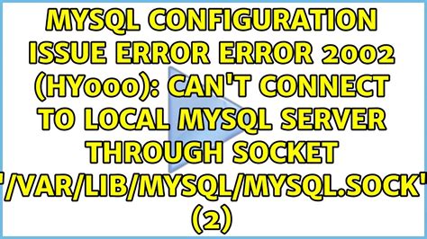can t connect to local mysql server through socket var lib mysql
