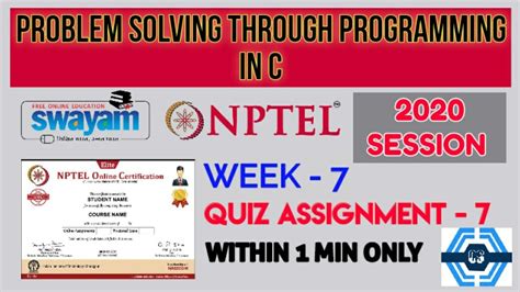 problem solving through programming in c nptel week 7 quiz
