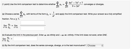 Solved Use The Limit Comparison Test To Determine Whether