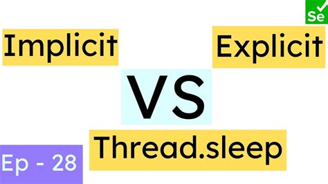 difference between implicit wait explicit wait and thread sleep