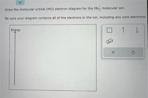 Solved Draw The Molecular Orbital Mo Electron Diagram For