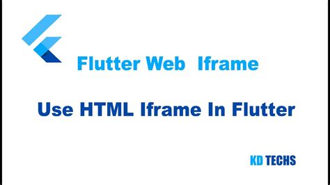 flutter web how to use iframe webview in flutter source code youtube