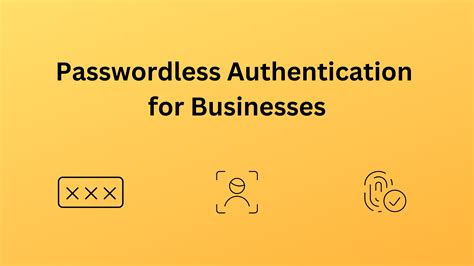 how secure is passwordless authentication for businesses mojoauth blog