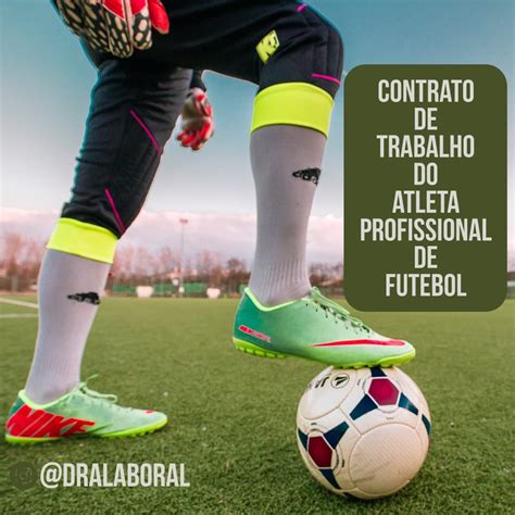 Contrato De Trabalho Do Atleta Profissional De Futebol