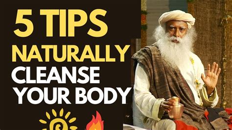 5 Tips To Naturally Cleanse Your Body At Home Sadhguru Wisdom