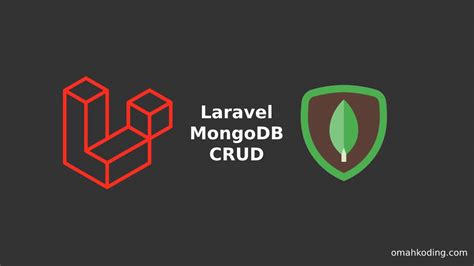 laravel mongodb crud tutorial omah koding