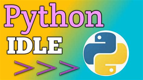 python idle interactive command prompt of python youtube