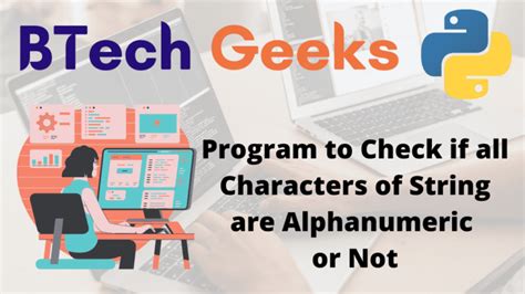 python program to check if all characters of string are alphanumeric or