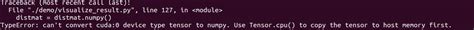 typeerror can‘t convert cuda 0 device type tensor to numpy 解决记录
