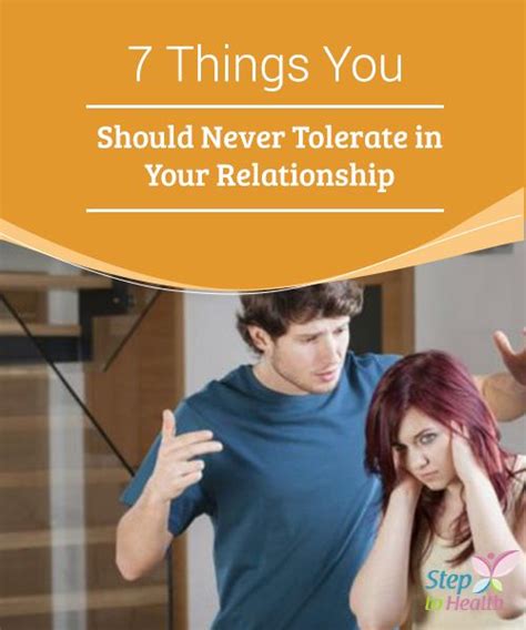 7 Things You Should Never Tolerate In Your Relationship It Is
