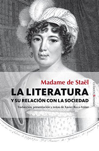 Erlitidar Literatura Y Su Relacción Con La Sociedad La Clásicos