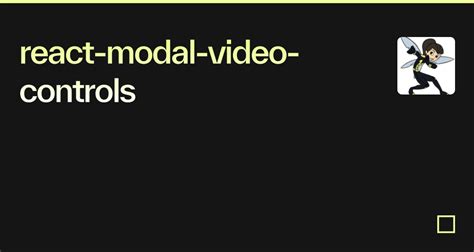 react modal video controls codesandbox