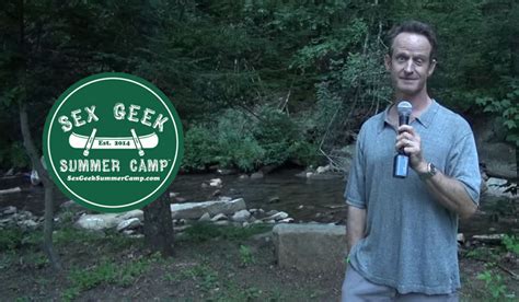 Sex Geek Summer Camp Is A Magical Place — Reidaboutsex