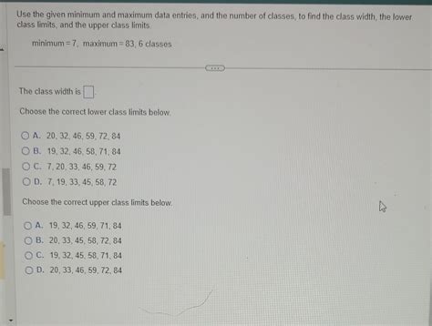 solved use the given minimum and maximum data entries and