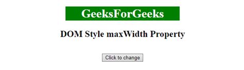 html dom style maxwidth property geeksforgeeks