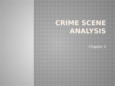 Pptx Crime Scene Analysis Dokumen Tips
