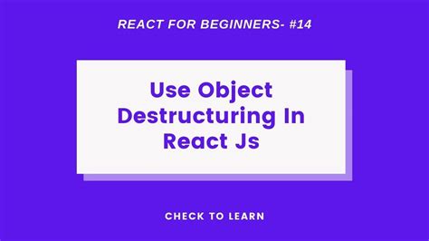 object destructuring in react js react js tutorial 14 youtube
