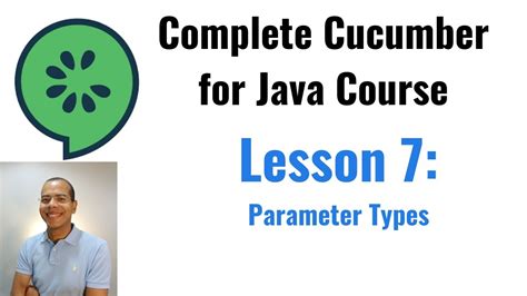 complete course of cucumber for java parameter types youtube
