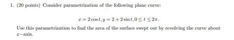 Solved 1 20 Points Consider Parametrization Of The