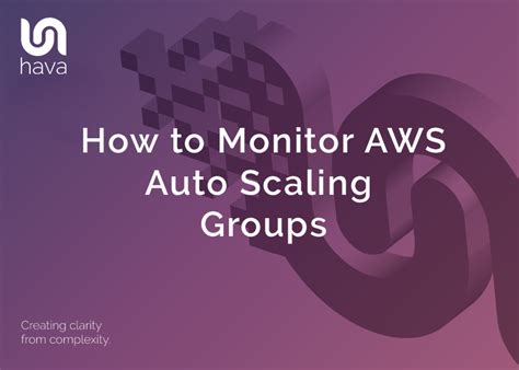 How To Monitor Aws Auto Scaling Groups