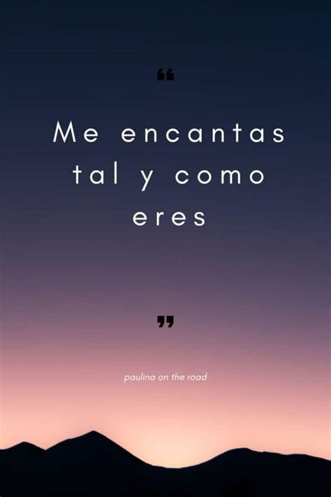30 Romantic Spanish Phrases To Impress Your Sweetheart Paulina On The