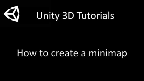unity 3d tutorials how to create a minimap youtube
