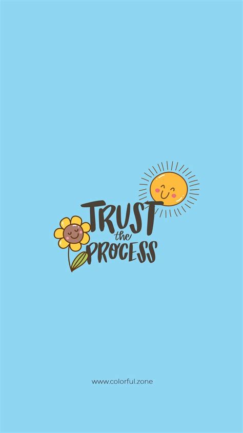Lumegram 27 Stunning Trust The Process Quotes Wallpaper Download For
