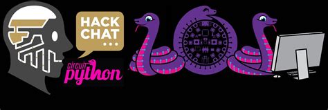 circuit python hack chat friday february 2 2018 12 00 pm pst 3pm