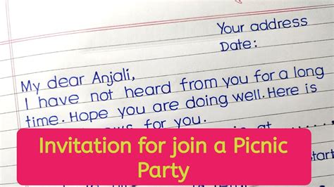 Write A Letter To Your Friend Inviting Him Her To Join A Picnic Party