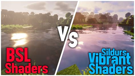 bsl shaders vs sildurs vibrant shaders comparison minecraft 2022