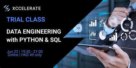 data engineering with python and sql trial class xccelerate startmeuphk