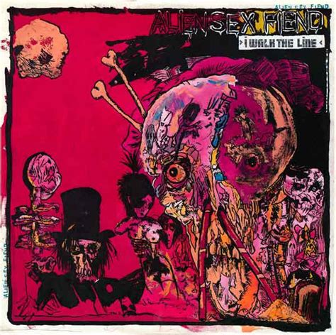 Alien Sex Fiend I Walk The Line Releases Discogs