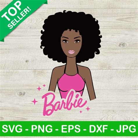 Black Barbie Girl Svg Afro Black Barbie Svg Barbie Movie Svg Png Dxf