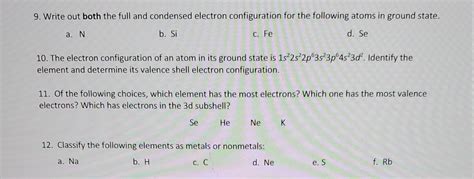 Solved 9 Write Out Both The Full And Condensed Electron