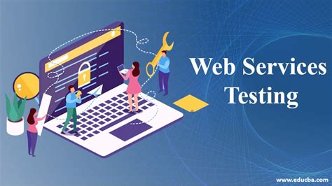 web services testing three major types of web services testing