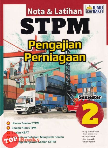 [topbooks Ilmu Bakti] Nota And Latihan Stpm Pengajian Perniagaan Semeste