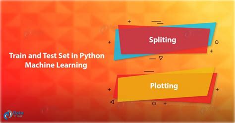 train and test set in python machine learning how to