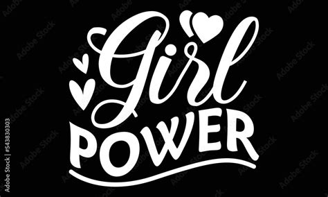 Girl Power Svg Design Best Girl Strong Girl Power Svg Woman Power