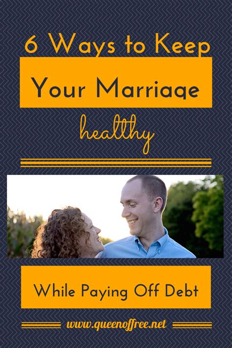 6 Ways To Keep Your Marriage Healthy While Paying Off Debt Queen Of Free