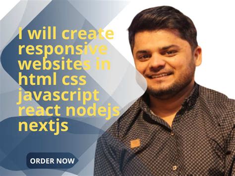 create responsive websites in html css javascript react node js nextjs