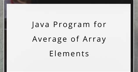 java program for average value of array elements