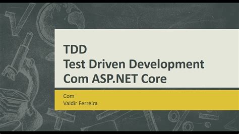 tdd test driven development com asp core youtube