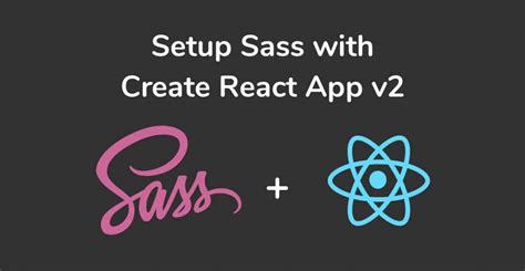 setup create react app with sass upmostly