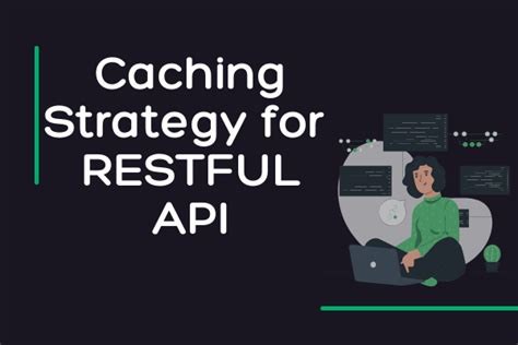 caching strategy for restful api mastering backend development