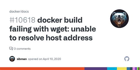 docker build failing with wget unable to resolve host address · issue